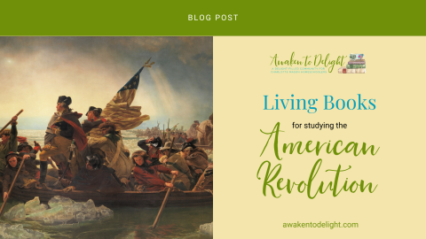 The Best Living Books for Exploring the American Revolution - Awaken to ...